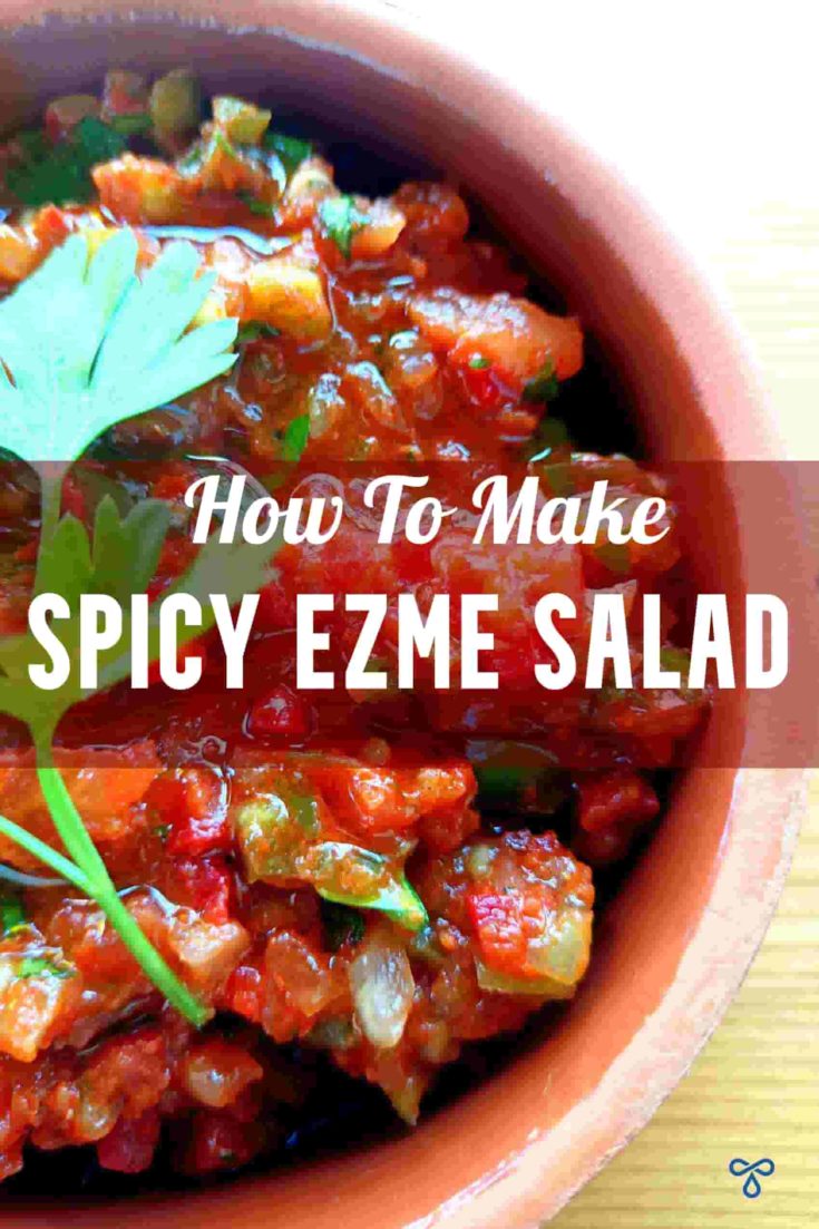 Antep Ezme Recipe - Hot & Spicy Turkish Tomato Salad
