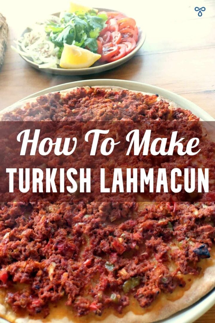 Homemade Lahmacun Recipe (Turkish Pizza) • Turkey's For Life